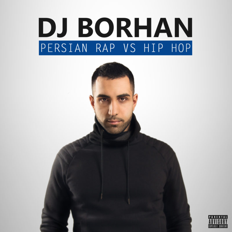 DJ Borhan Persian Rap vs Hip Hop Mix | DJ Borhan